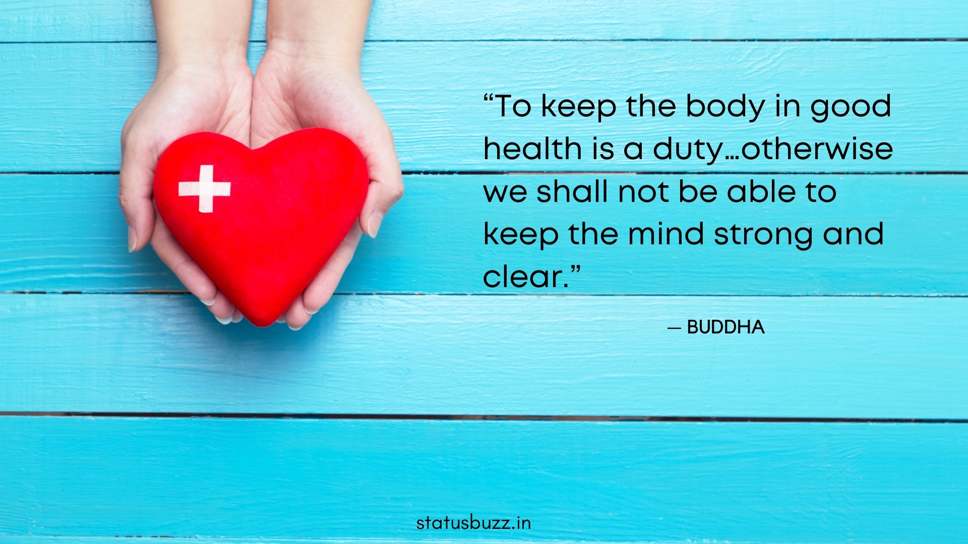 65+ Best Health Quotes To Inspire You To Lead A Healthy Life - StatusBuzz