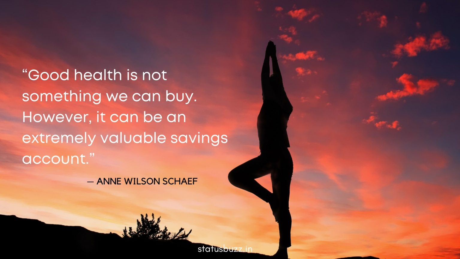 65+ Best Health Quotes To Inspire You To Lead A Healthy Life - StatusBuzz