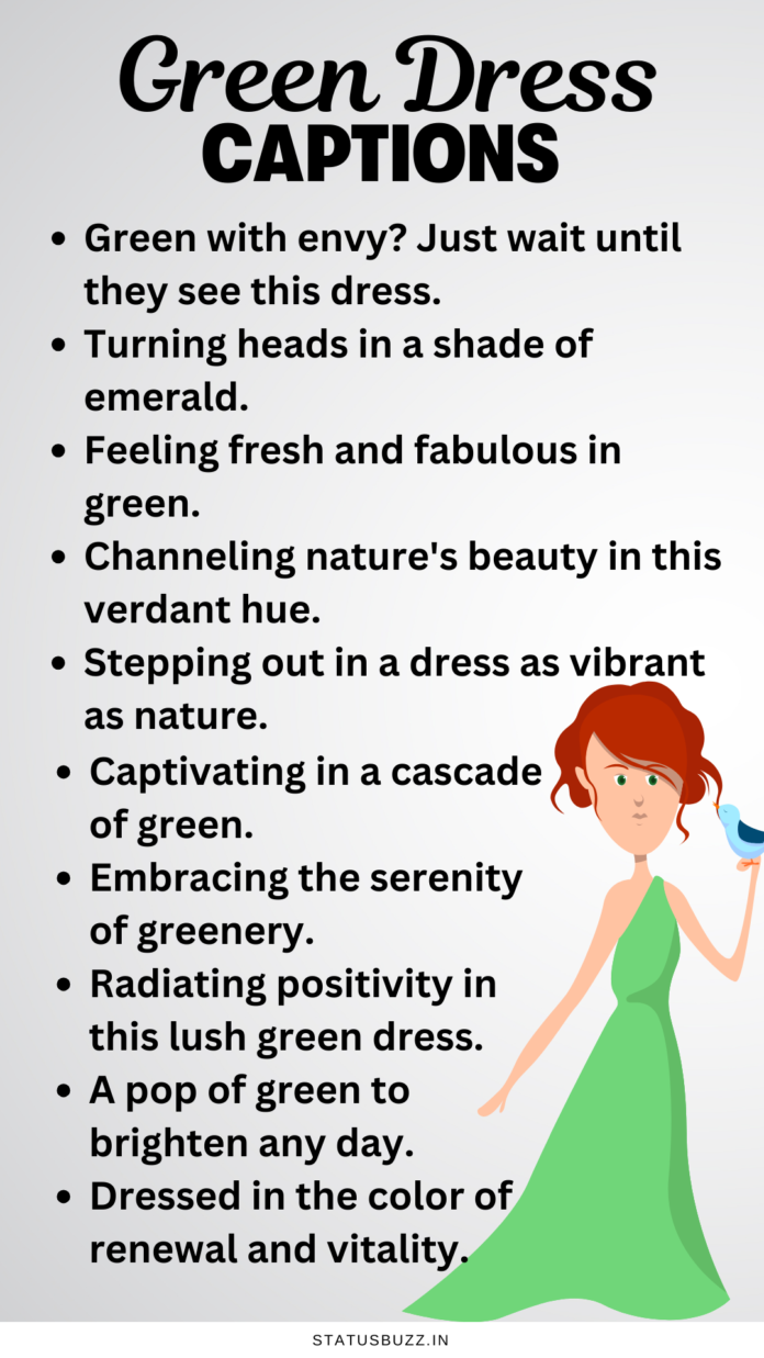 35+ Best Green Dress Captions For Instagram | StatusBuzz