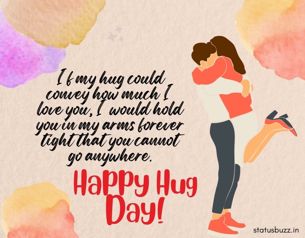 120+ Hug Day Wishes, Messages, Status & Greetings ? | StatusBuzz
