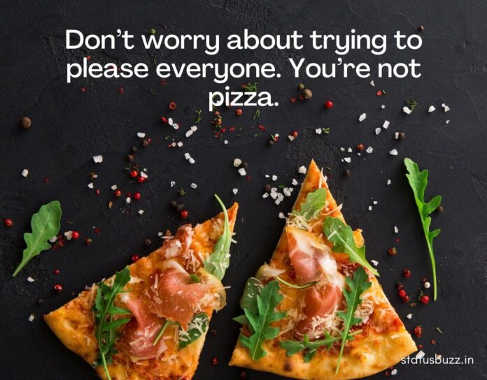 125+ Pizza Captions & Quotes For Instagram | StatusBuzz