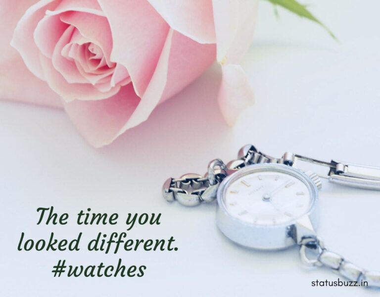 60+Time & Watch Captions, Quotes And Status ⌚ | StatusBuzz