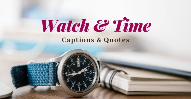 60+Time & Watch Captions, Quotes And Status ⌚ | StatusBuzz