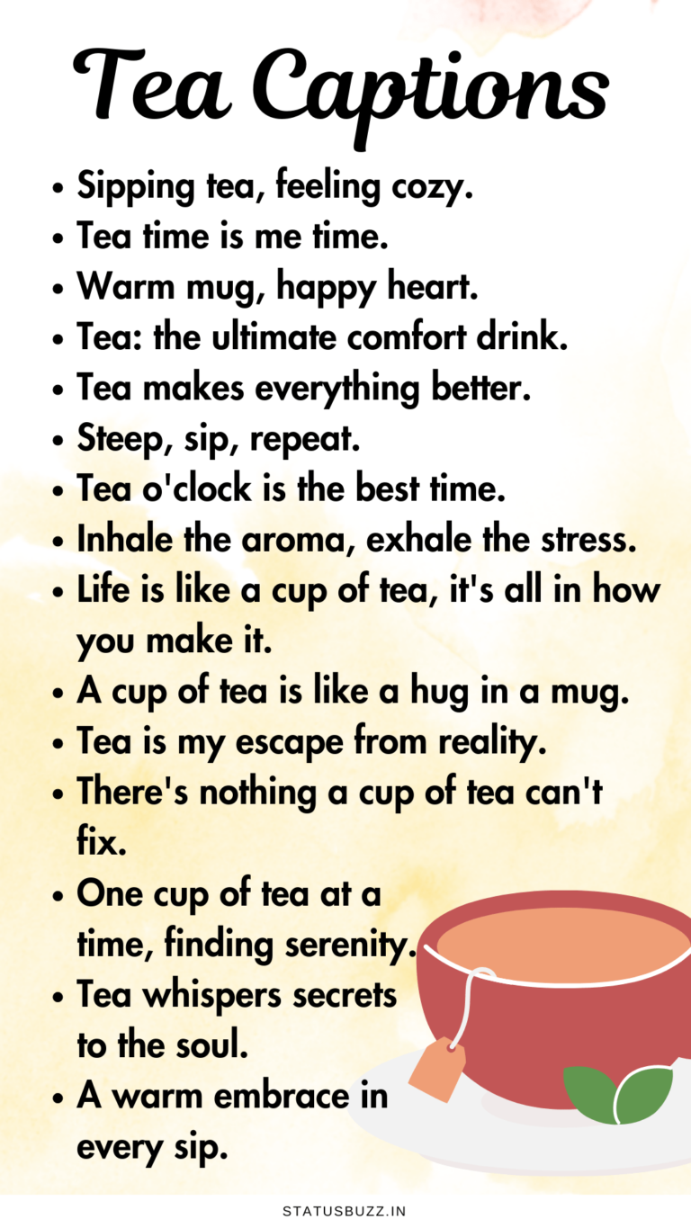 Best Tea Captions And Quotes For Instagram | StatusBuzz