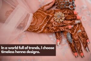 90+ Best Mehndi Captions & Quotes For Instagram | Updated 2023