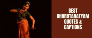 75+ Bharatanatyam Quotes | Bharatanatyam Captions | Upd 2026