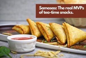 70+ Best Samosa Quotes | Samosa Captions | Updated 2025