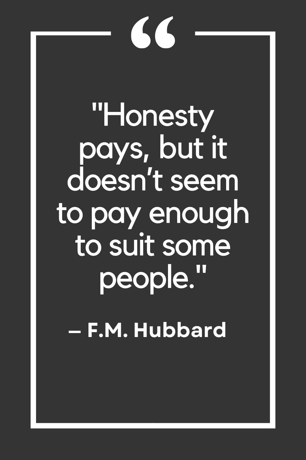 40 Inspirational Quotes About Honesty - StatusBuzz