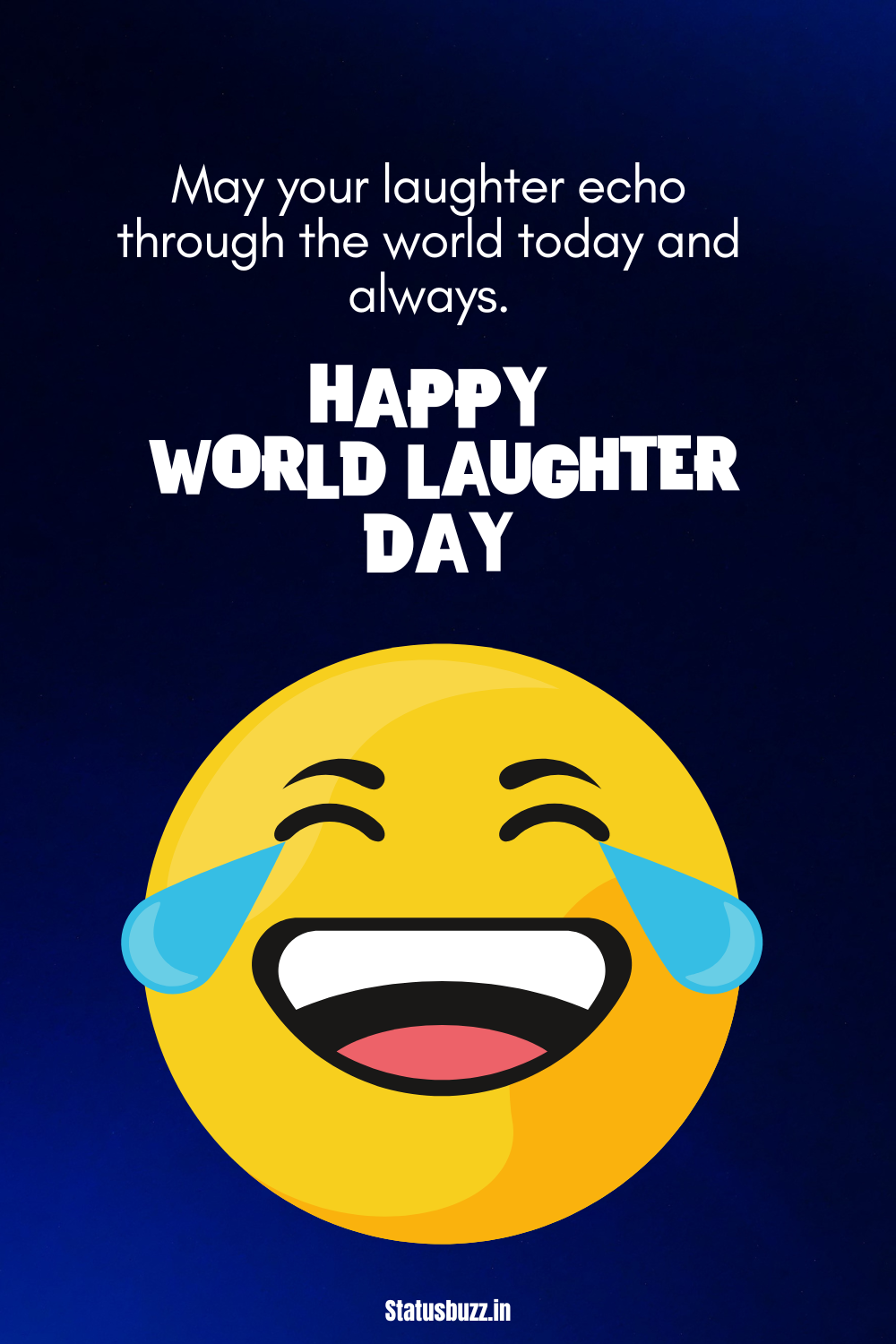 65+ World Laughter Day Quotes & Wishes - StatusBuzz