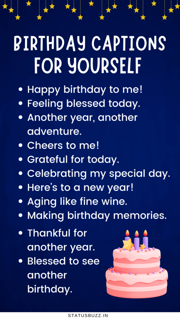 150 Birthday Captions For Yourself StatusBuzz