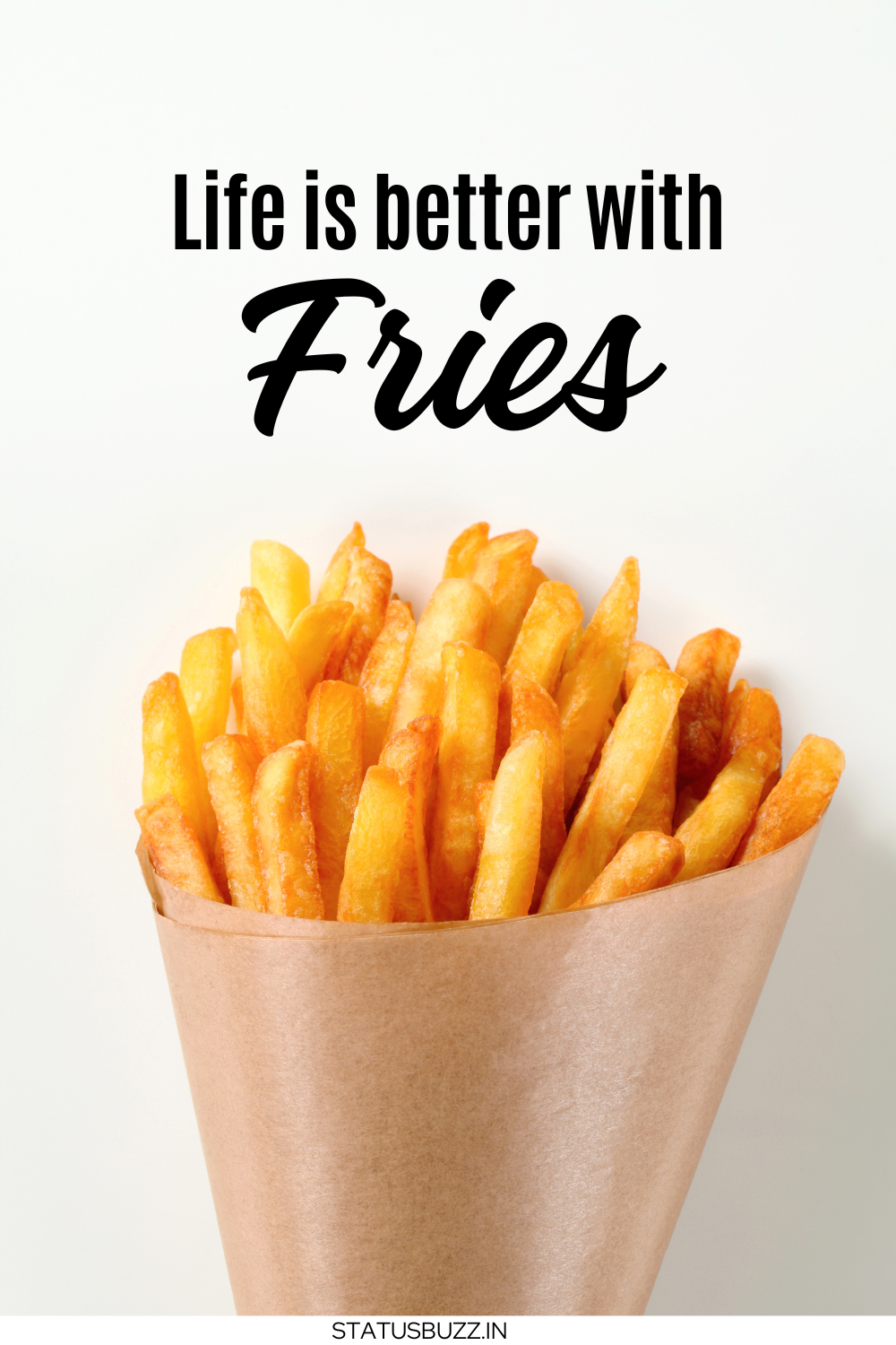 45 National French Fry Day Captions & Quotes - StatusBuzz