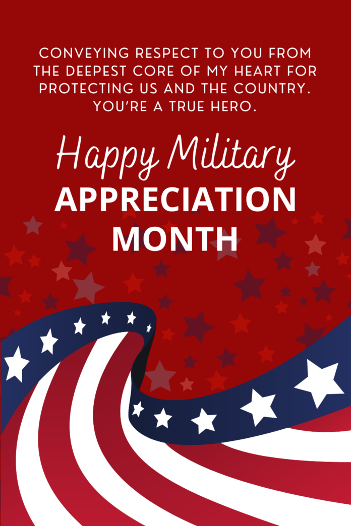 Military Appreciation Month Wishes, Captions & Quotes - StatusBuzz