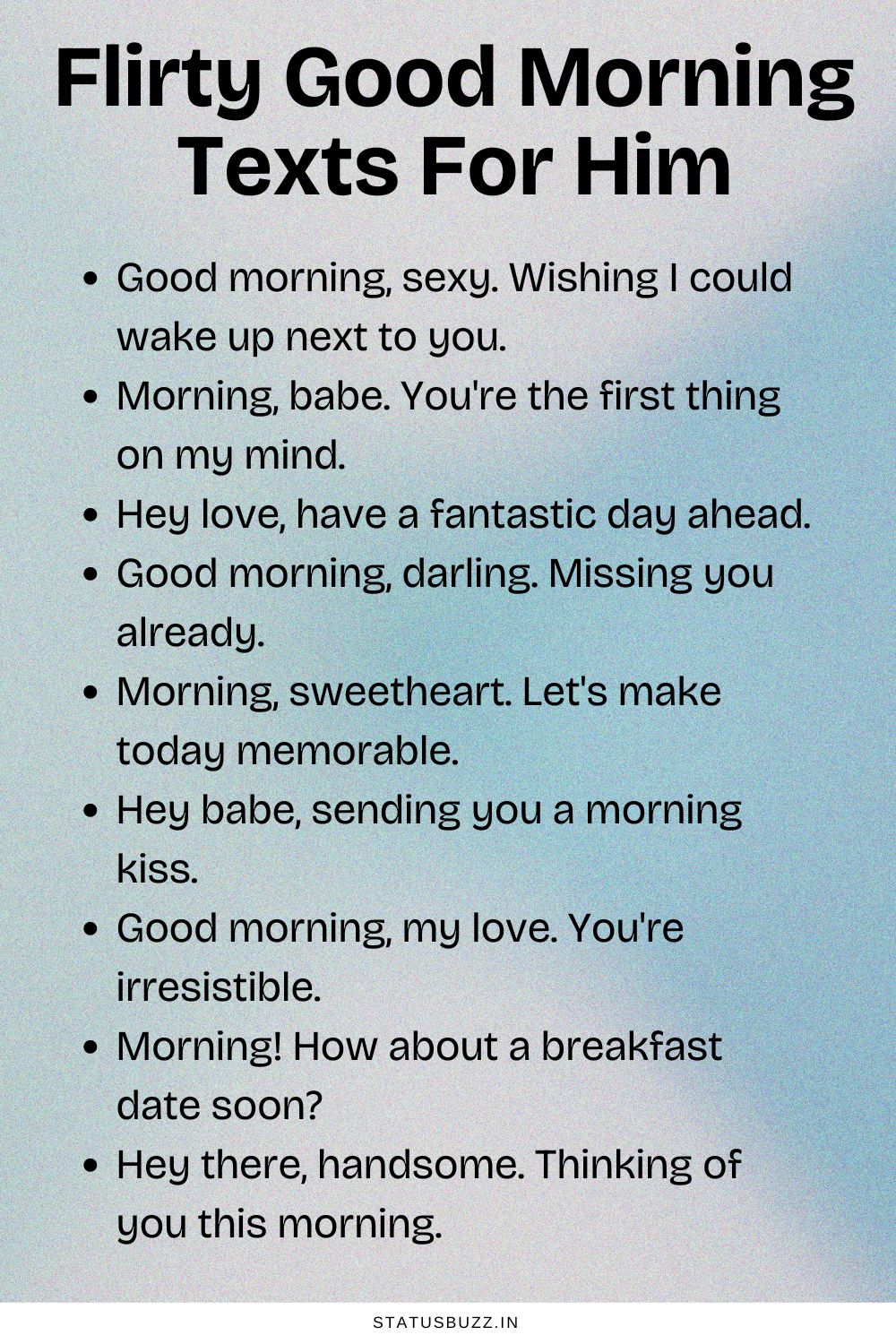 150 Flirty Good Morning Texts For Him - StatusBuzz