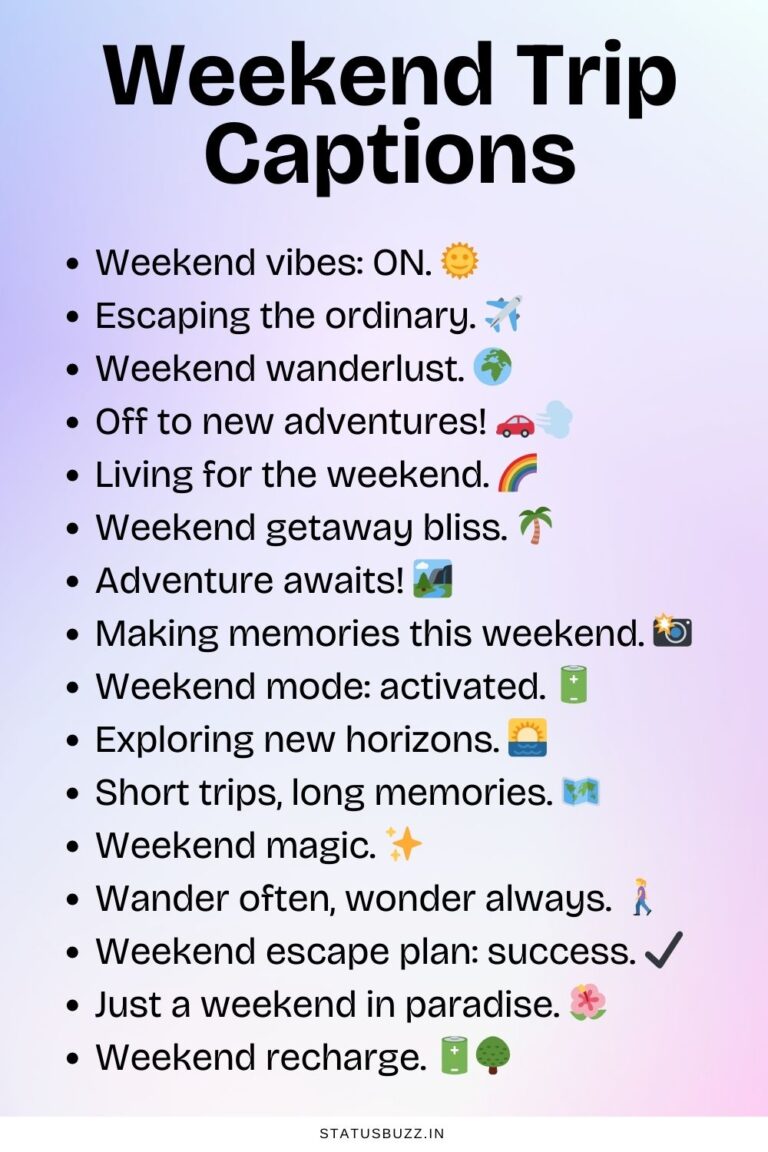 150 Weekend Captions For Instagram - StatusBuzz