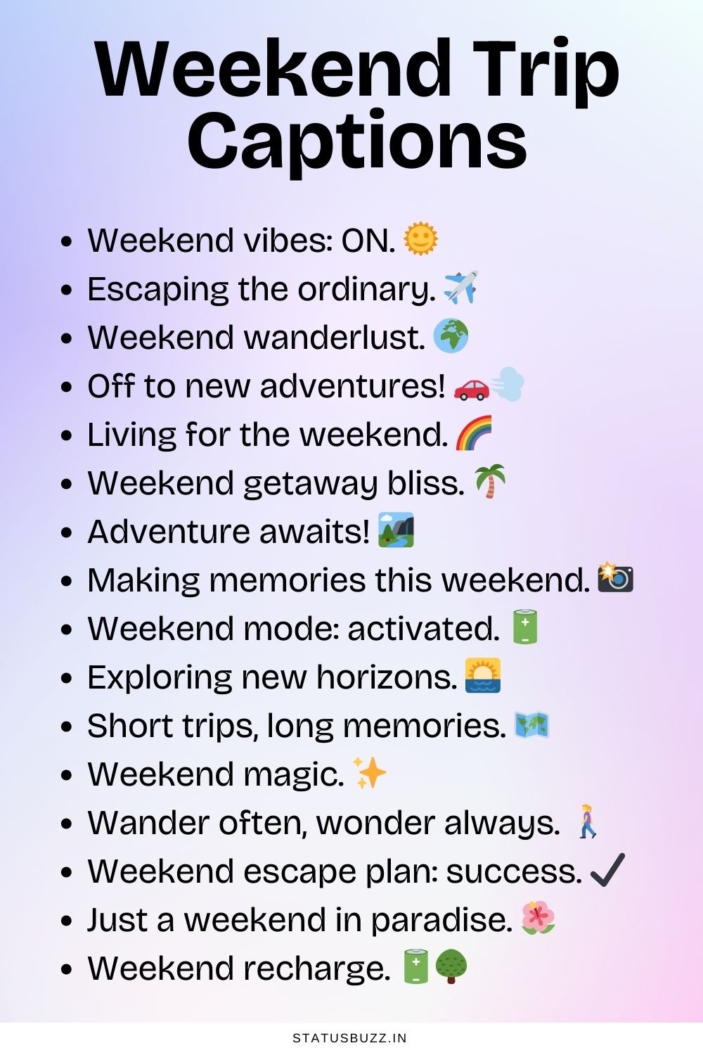 150 Weekend Captions For Instagram - StatusBuzz