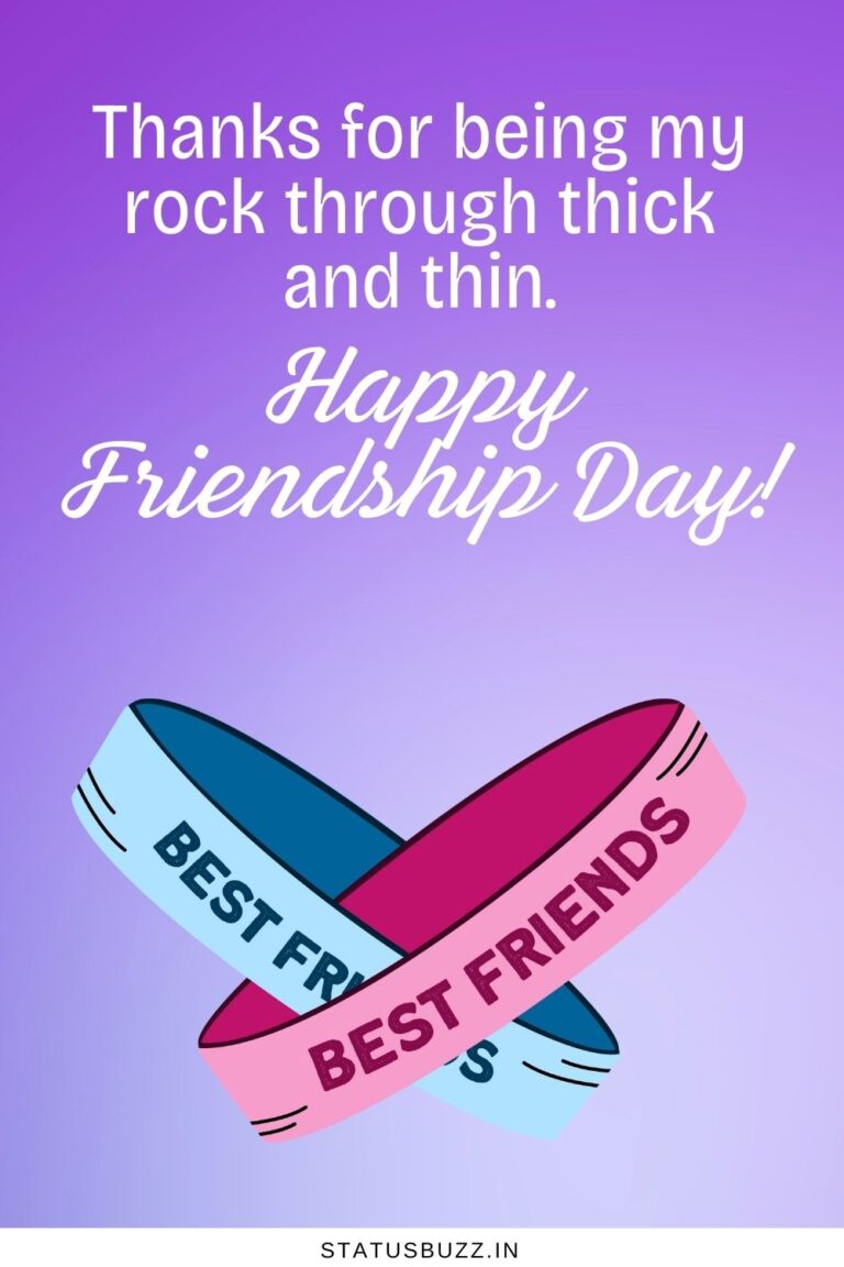 200 Friendship Day Wishes, Captions & Quotes - StatusBuzz