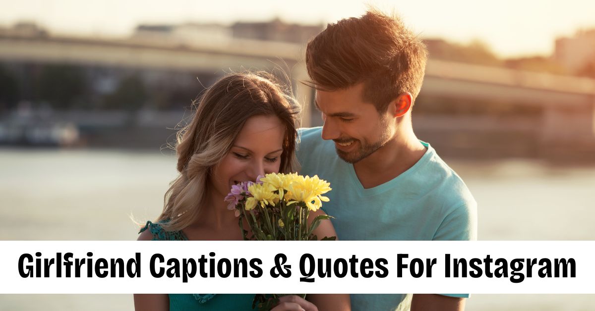 100 Girlfriend Captions For Instagram StatusBuzz