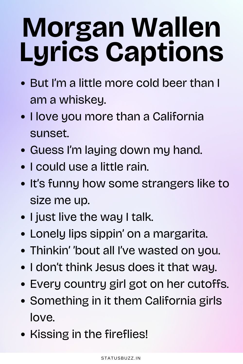 80 Morgan Wallen Lyrics Captions For Instagram - StatusBuzz