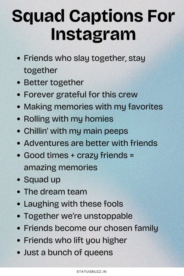 170 Squad Captions For Instagram - StatusBuzz