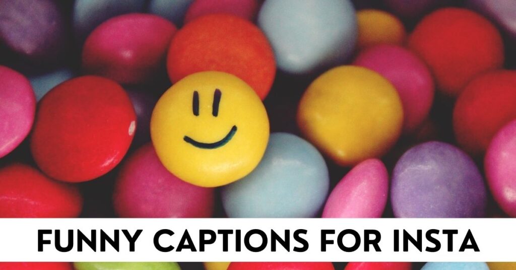 100 Funny Captions & Quotes For Instagram - StatusBuzz
