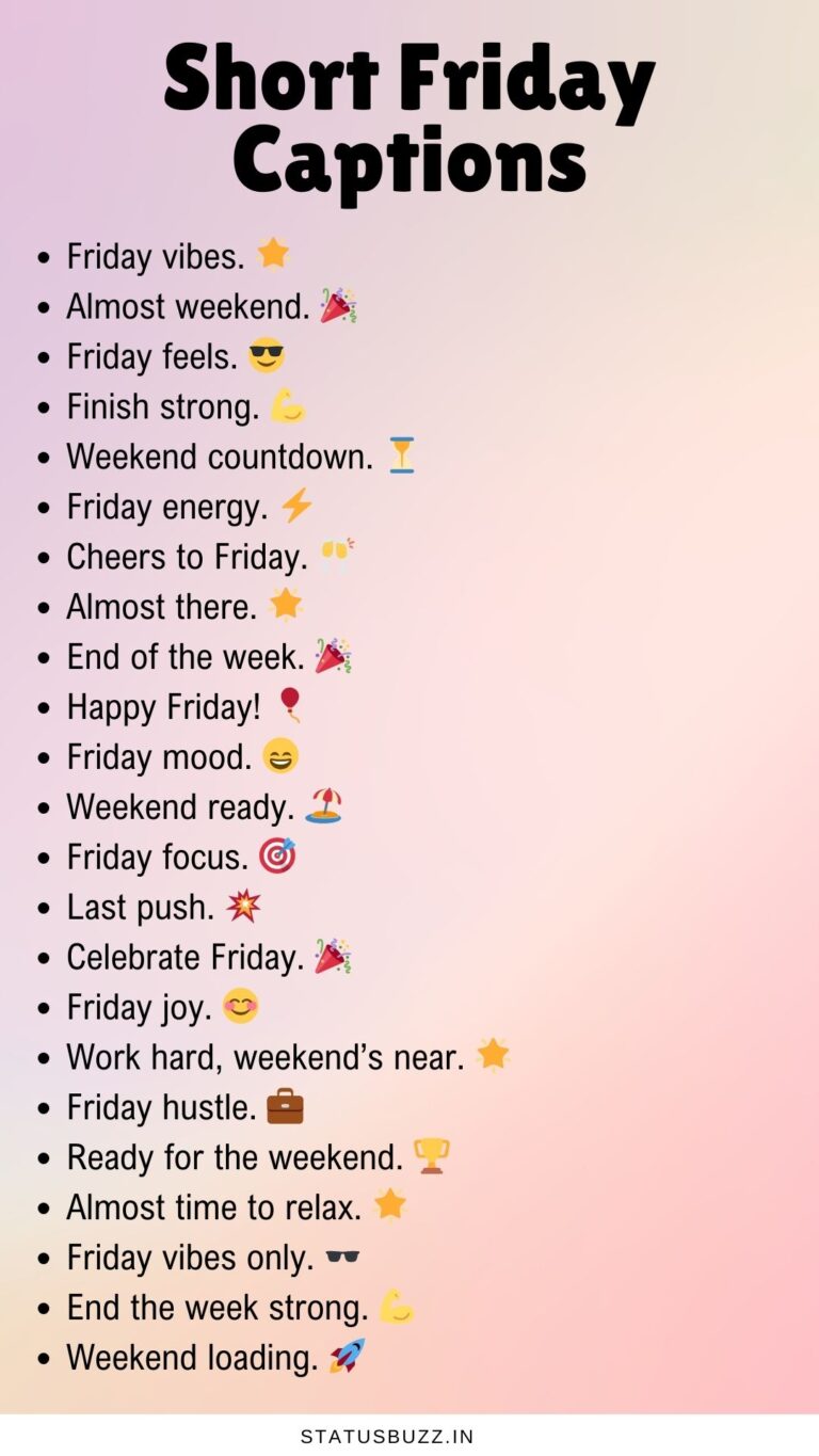 160+ Friday Captions to Kickstart Your Weekend - StatusBuzz