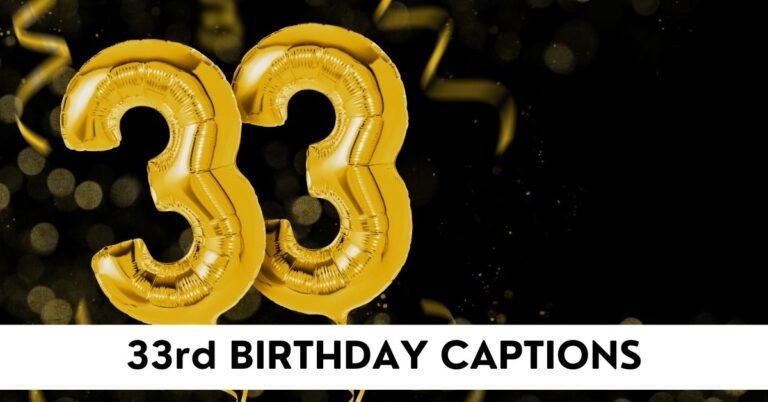 150+ Fabulous 33rd Birthday Captions - StatusBuzz