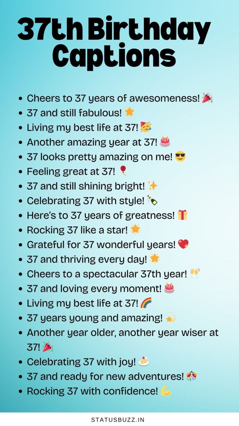 150+ Unique 37th Birthday Captions - StatusBuzz