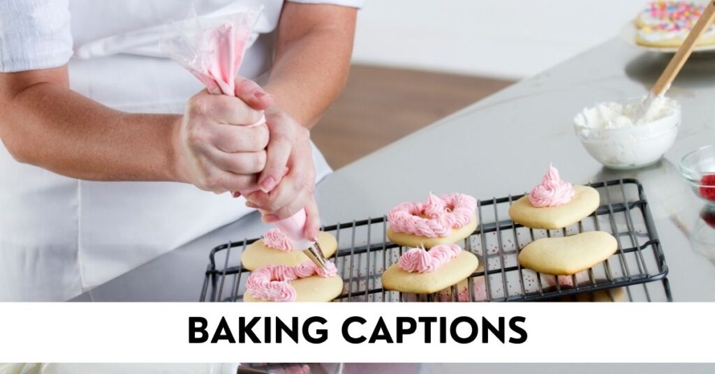 135+ Baking Captions & Quotes For Instagram - StatusBuzz