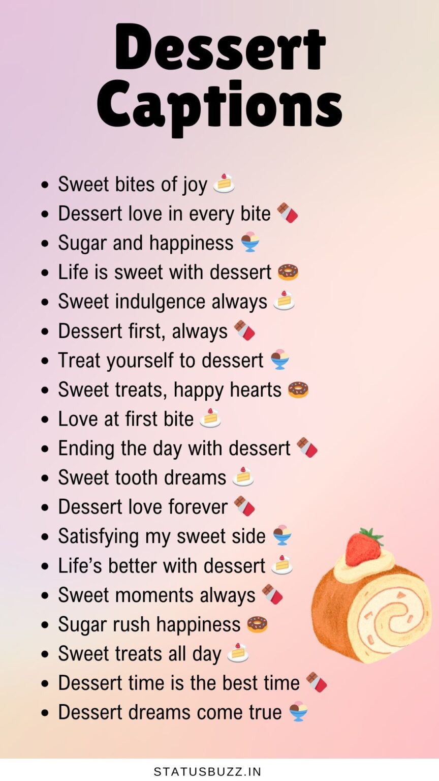 200+ Dessert Captions & Quotes For Instagram - StatusBuzz