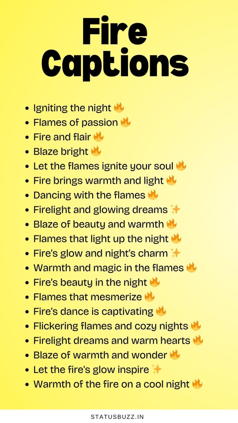 100+ Captions to Spark Up Your Fire Photos - StatusBuzz
