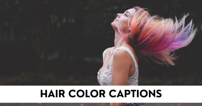 100+ Hair Color Captions & Quotes For Instagram - StatusBuzz
