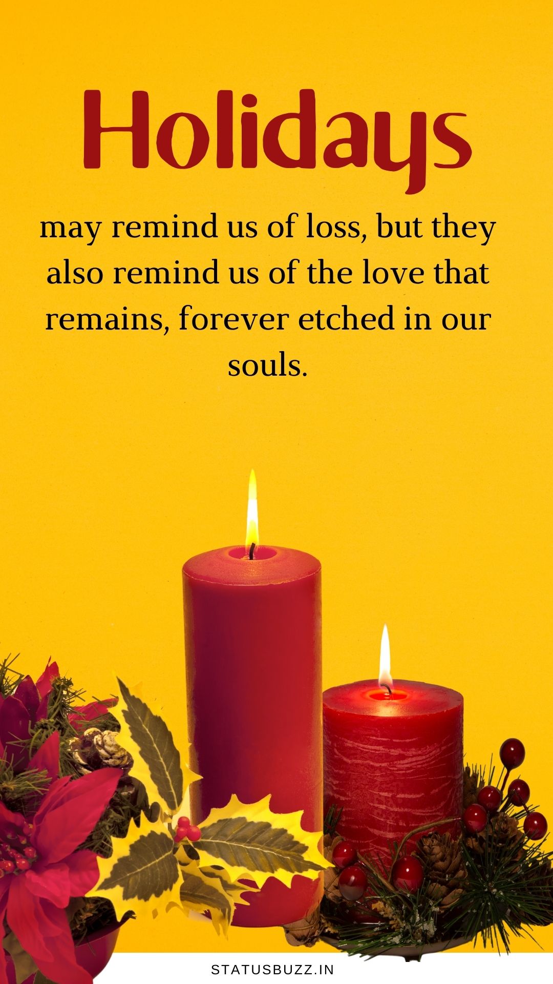 60+ Holidays Without A Loved One Quotes for Emotional Support - StatusBuzz