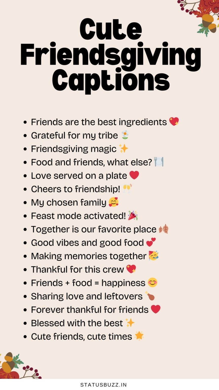 240+ Happy Friendsgiving Captions & Quotes - StatusBuzz