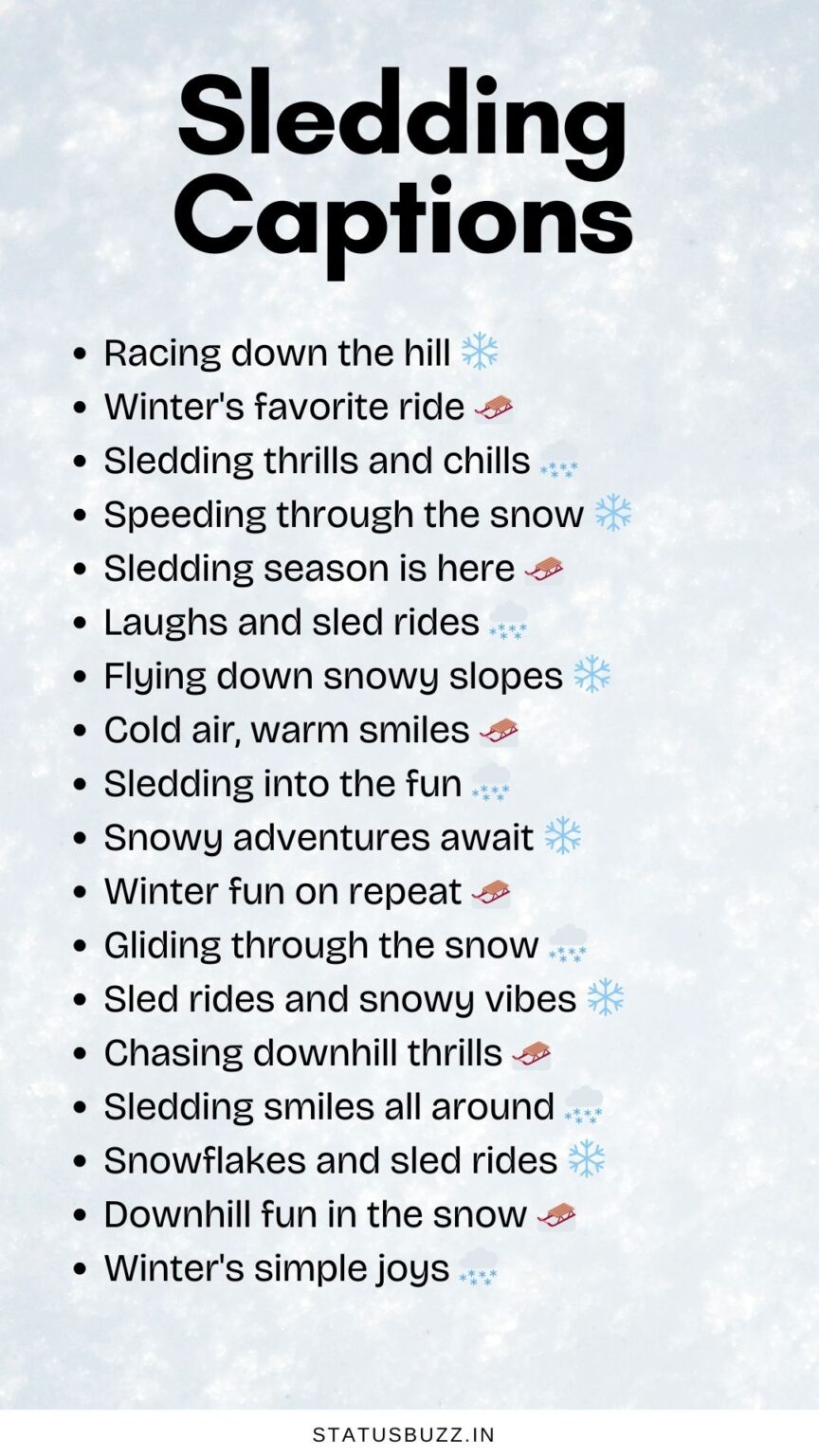 90+ Sledding Captions & Quotes For Instagram - StatusBuzz