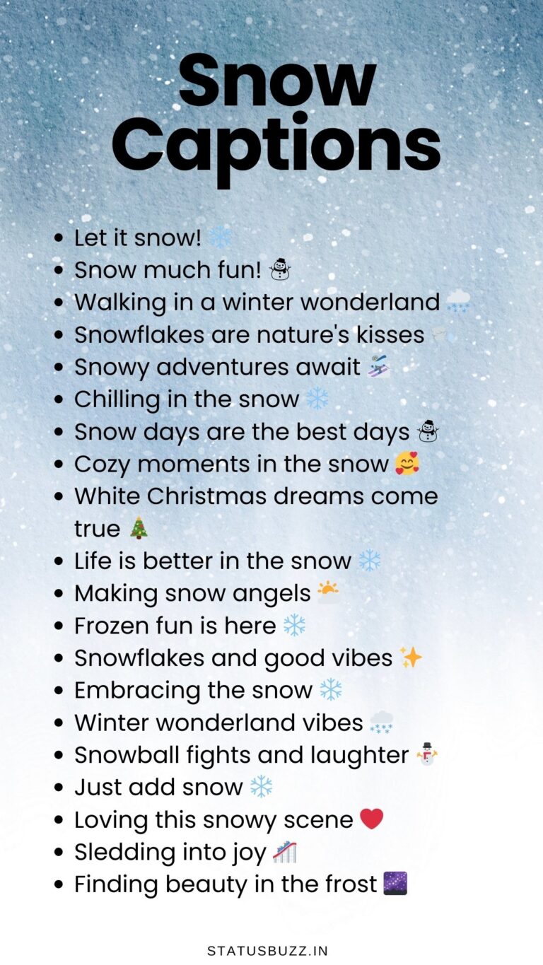 200+ Snow Captions & Quotes For Instagram - StatusBuzz