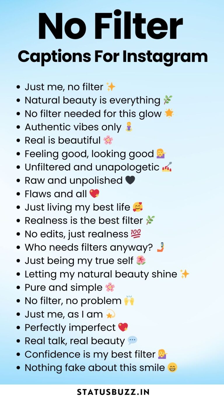 100+ No Filter Captions & Quotes For Instagram - StatusBuzz