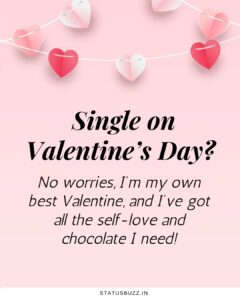 120+ Being Single on Valentine’s Day Captions & Quotes - StatusBuzz