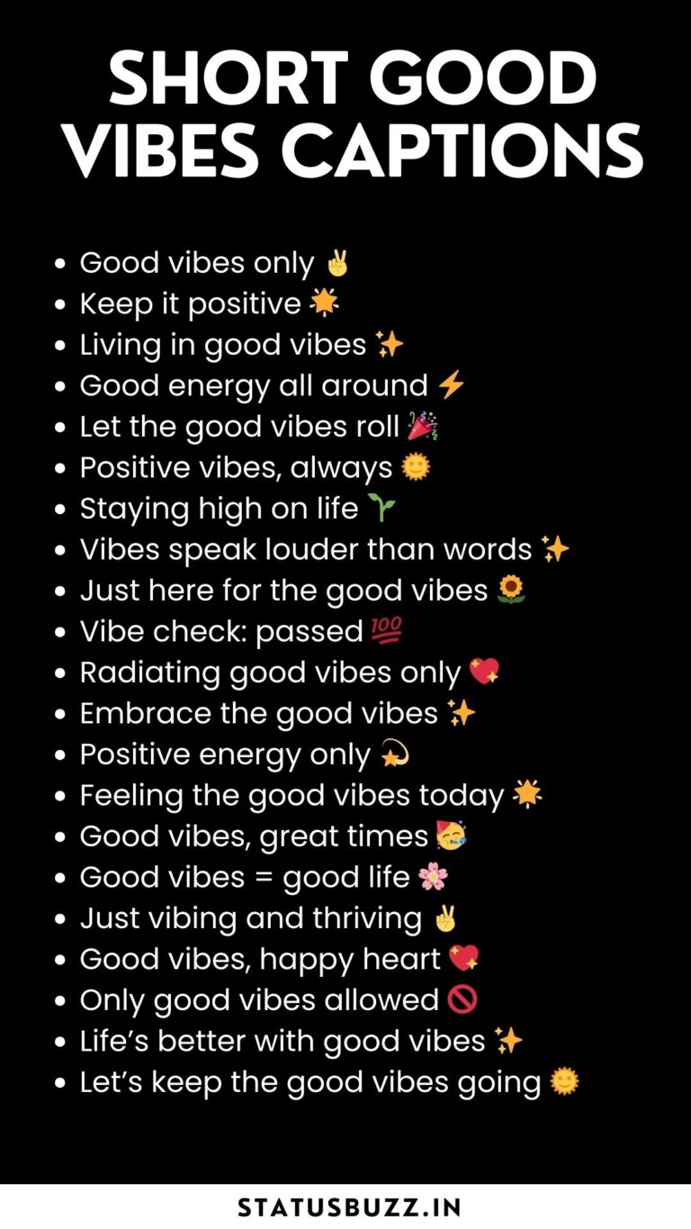 150+ Good Vibes Captions & Quotes For Instagram - StatusBuzz