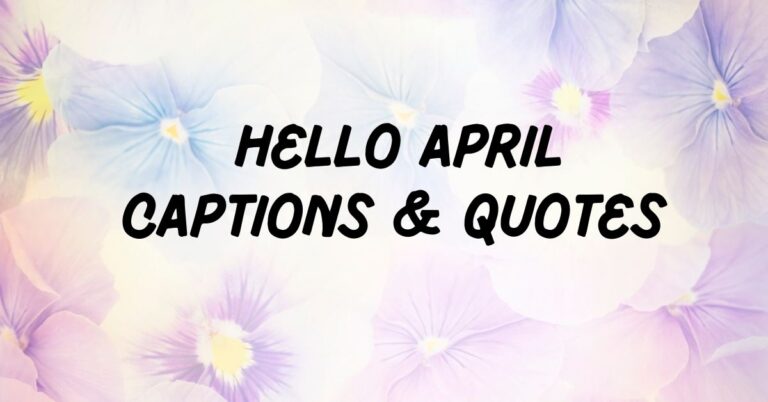 140+ Hello April Captions for a Fresh Start - StatusBuzz