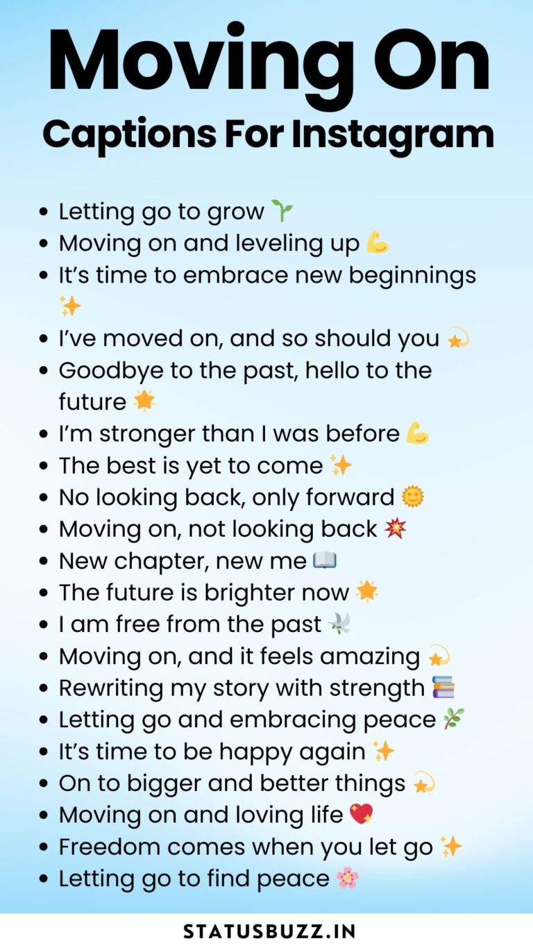 145+ Moving On Captions & Quotes For Instagram - StatusBuzz