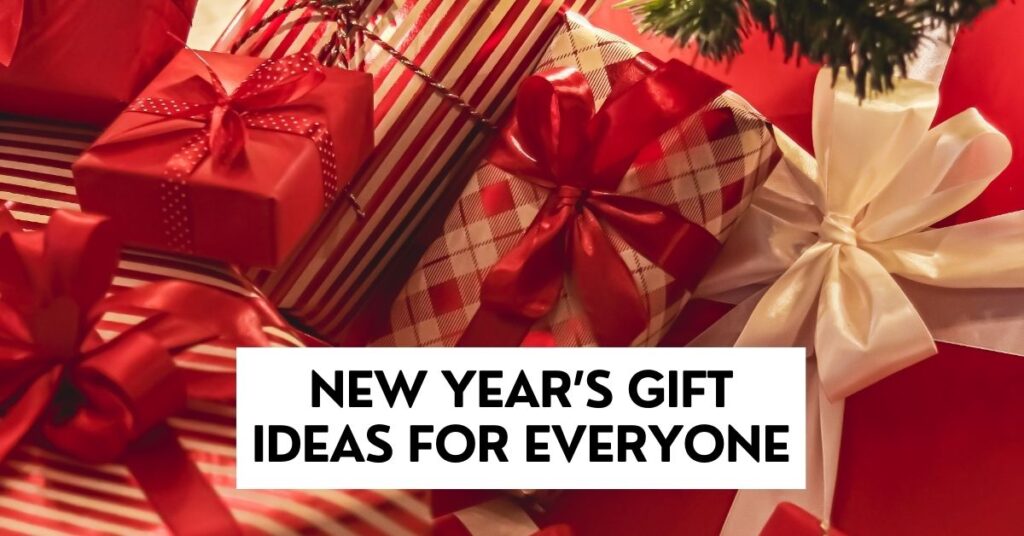 45+ Thoughtful New Year’s Gift Ideas for Everyone - StatusBuzz