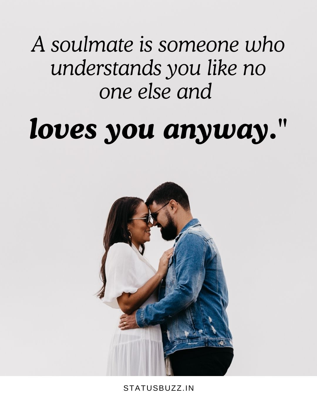 160+ Beautiful Soulmate Quotes for Your Bond - StatusBuzz