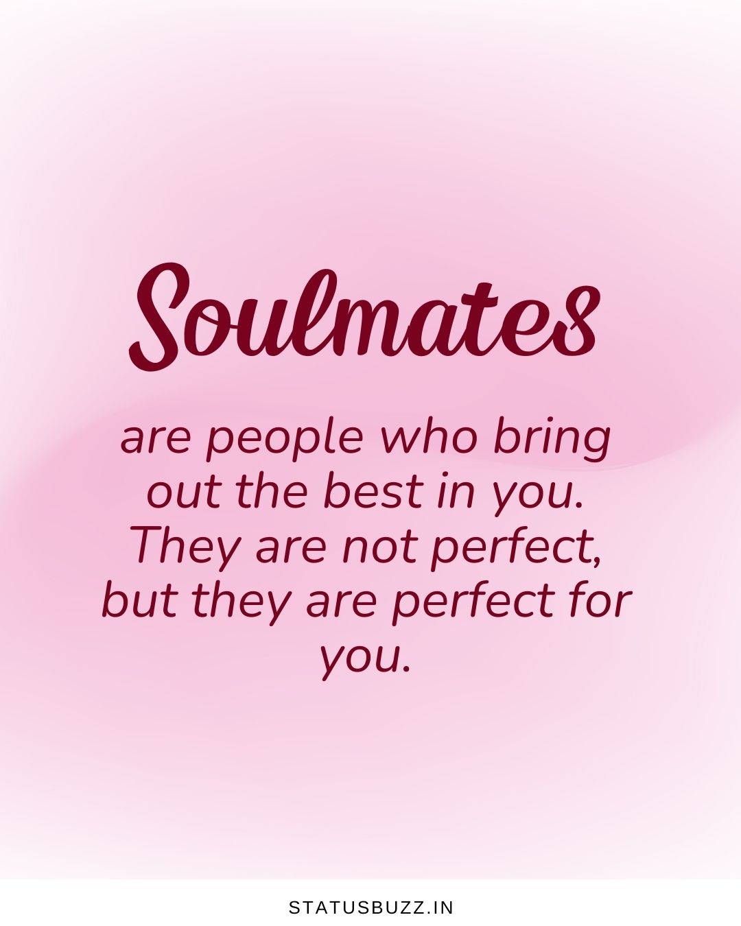 160+ Beautiful Soulmate Quotes for Your Bond - StatusBuzz