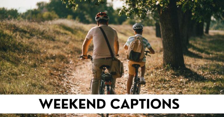 280+ Weekend Captions & Quotes For Instagram - StatusBuzz