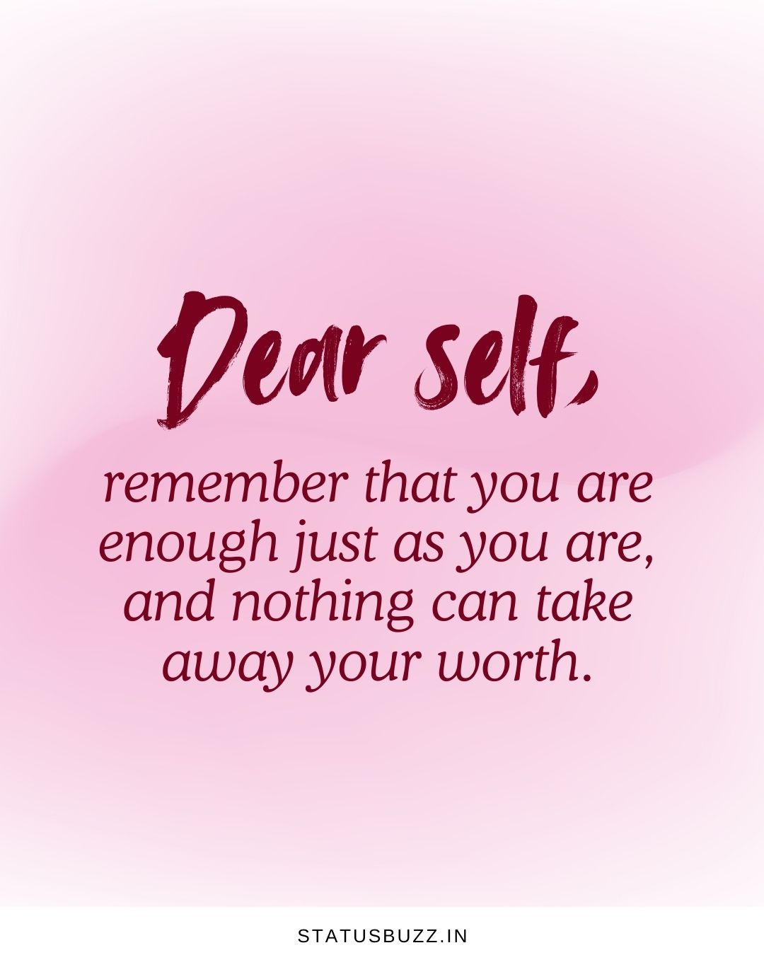 60+ Empowering Dear Self Quotes to Inspire Your Journey - StatusBuzz