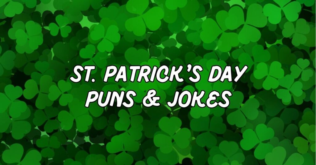 100+ Funny St. Patrick’s Day Captions, Puns & Jokes - StatusBuzz