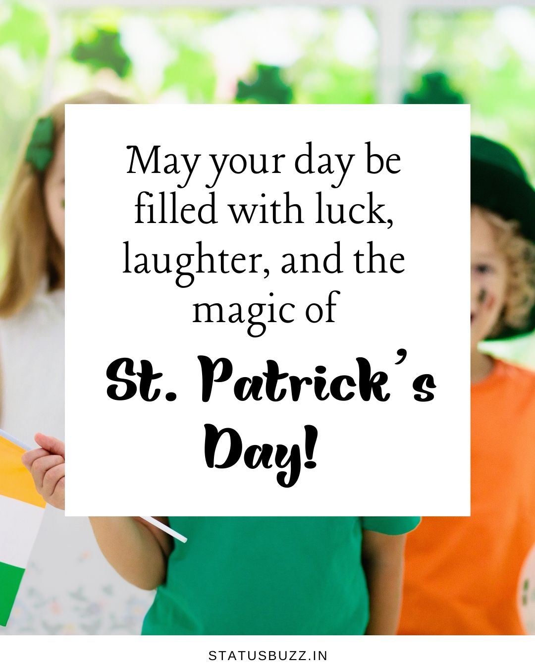 120+ St. Patrick’s Quotes & Captions For Kids - StatusBuzz