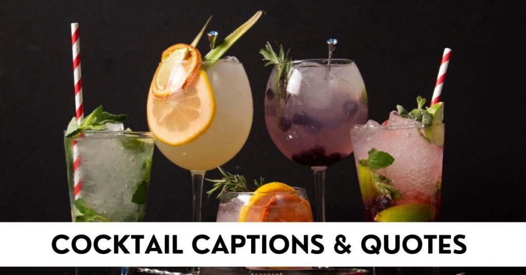 160+ Cocktail Captions & Quotes For Instagram - StatusBuzz
