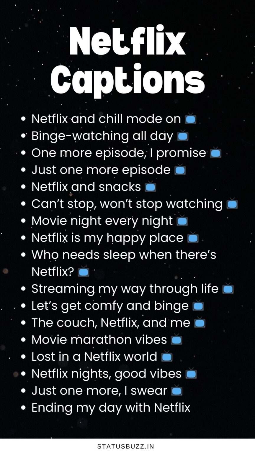 120+ Netflix Captions & Quotes For Instagram - StatusBuzz
