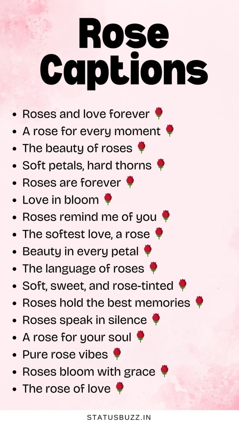180+ Rose Captions & Quotes For Instagram - StatusBuzz